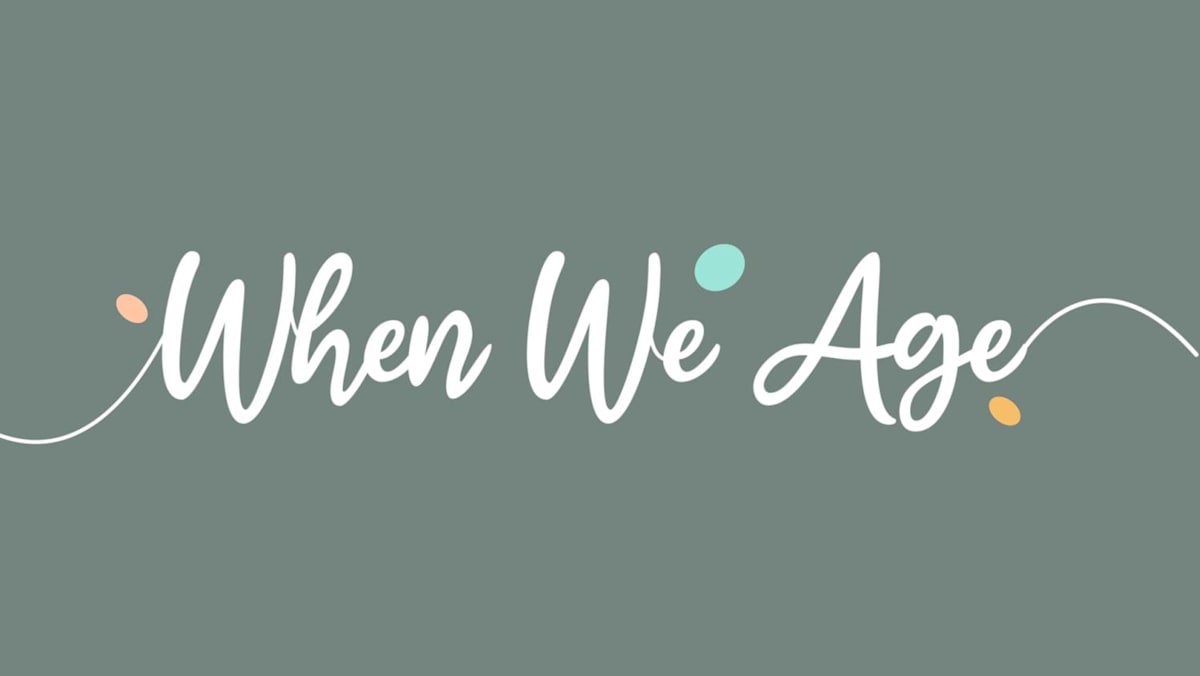 When We Age - CNA