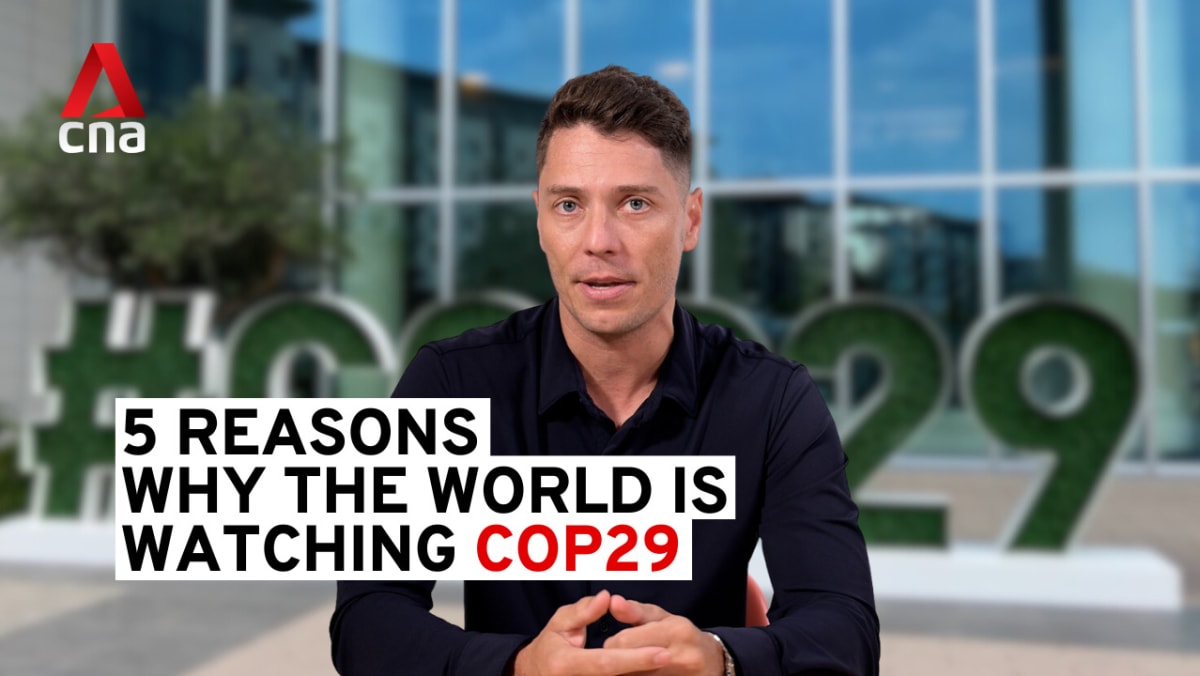5 reasons why the world is watching COP29 | Video - CNA