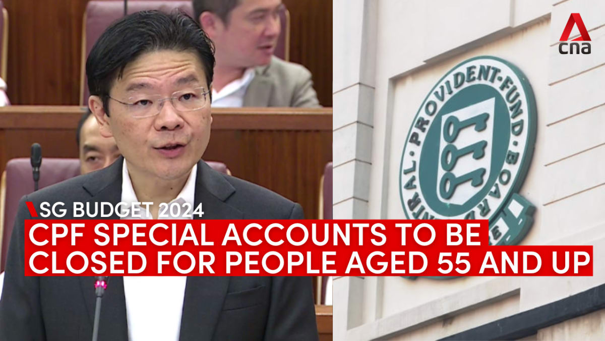 Budget 2024: CPF Special Account to close for people aged 55 and above ...