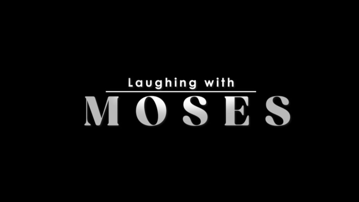 On The Red Dot: Laughing With Moses - CNA